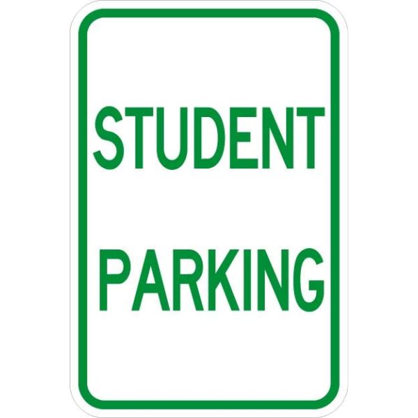 Student Parking Signs | AR-149 | Parkingsigns.com